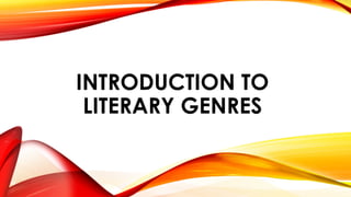 Lesson 1 Introduction to Literary Genres.pptx