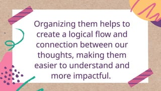 CREATIVE NON-FICTION: ORGANIZING AND DEVELOPING IDEAS.pptx