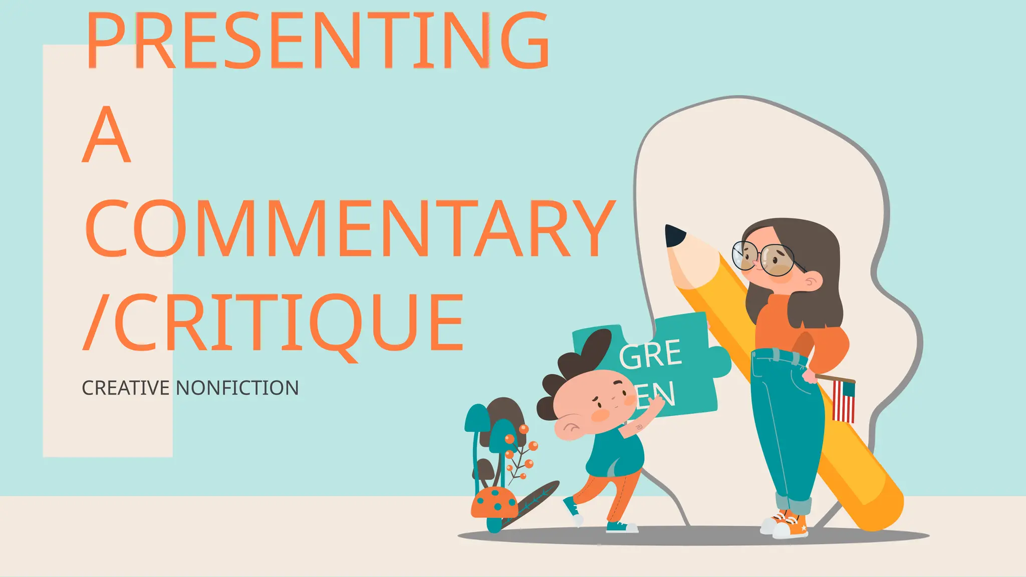 Creative Nonfiction 12 Quarter 2 Commentary Critique | PPTX