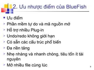 Công cụ tạo mã nguồn mở BlueFish | PPT