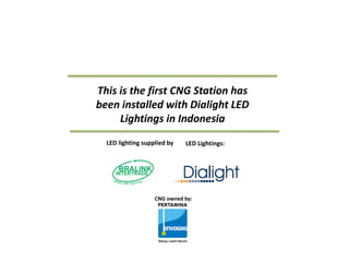 CNG Station with Dialight LED | PPT