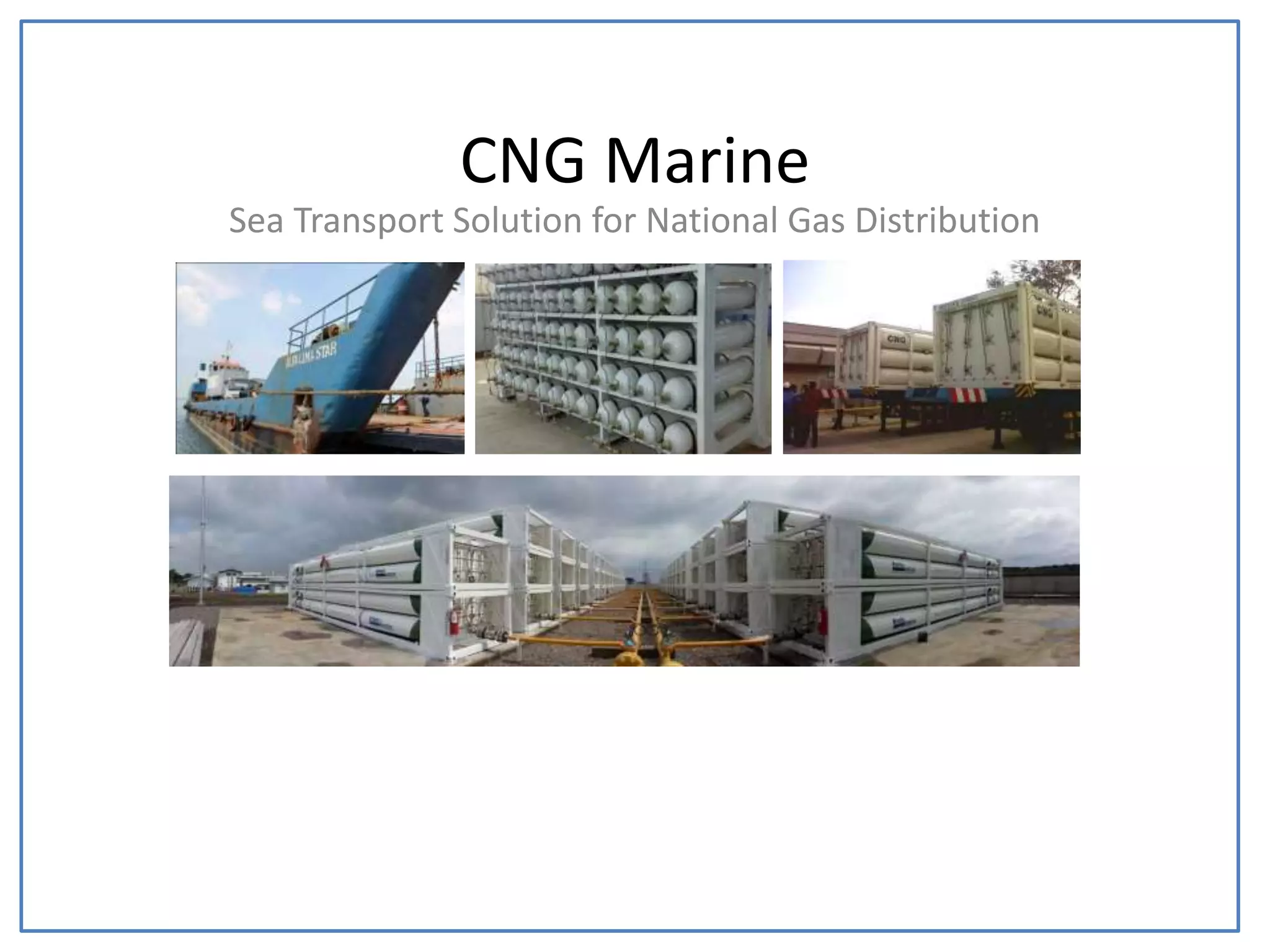 Cng marine for gas distribution in indonesia 2012 s | PPTX