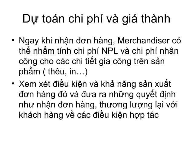 [Công nghệ may] tài liệu về merchandising quản lý đơn hàng | PPT