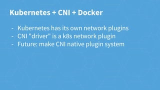 Container Network Interface: Network Plugins for Kubernetes and beyond ...