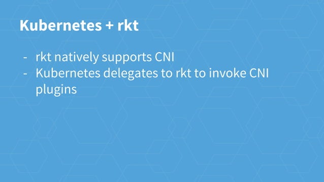 Container Network Interface: Network Plugins for Kubernetes and beyond ...