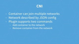 Container Network Interface: Network Plugins for Kubernetes and beyond ...