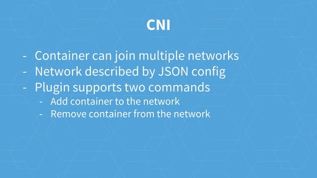 Container Network Interface: Network Plugins for Kubernetes and beyond ...