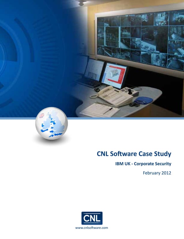 CNL Software PSIM Presentation Case Study - IBM UK - Corporate Security | PDF