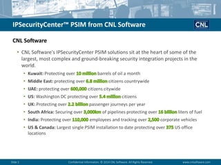 CNL Software - IPSecurityCenter Presentation | PPT