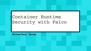 Container Runtime Security with Falco | PDF