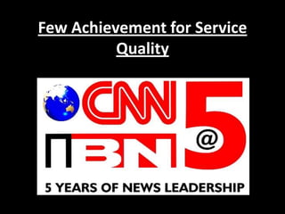 Service blueprint on CNN- IBN | PPTX