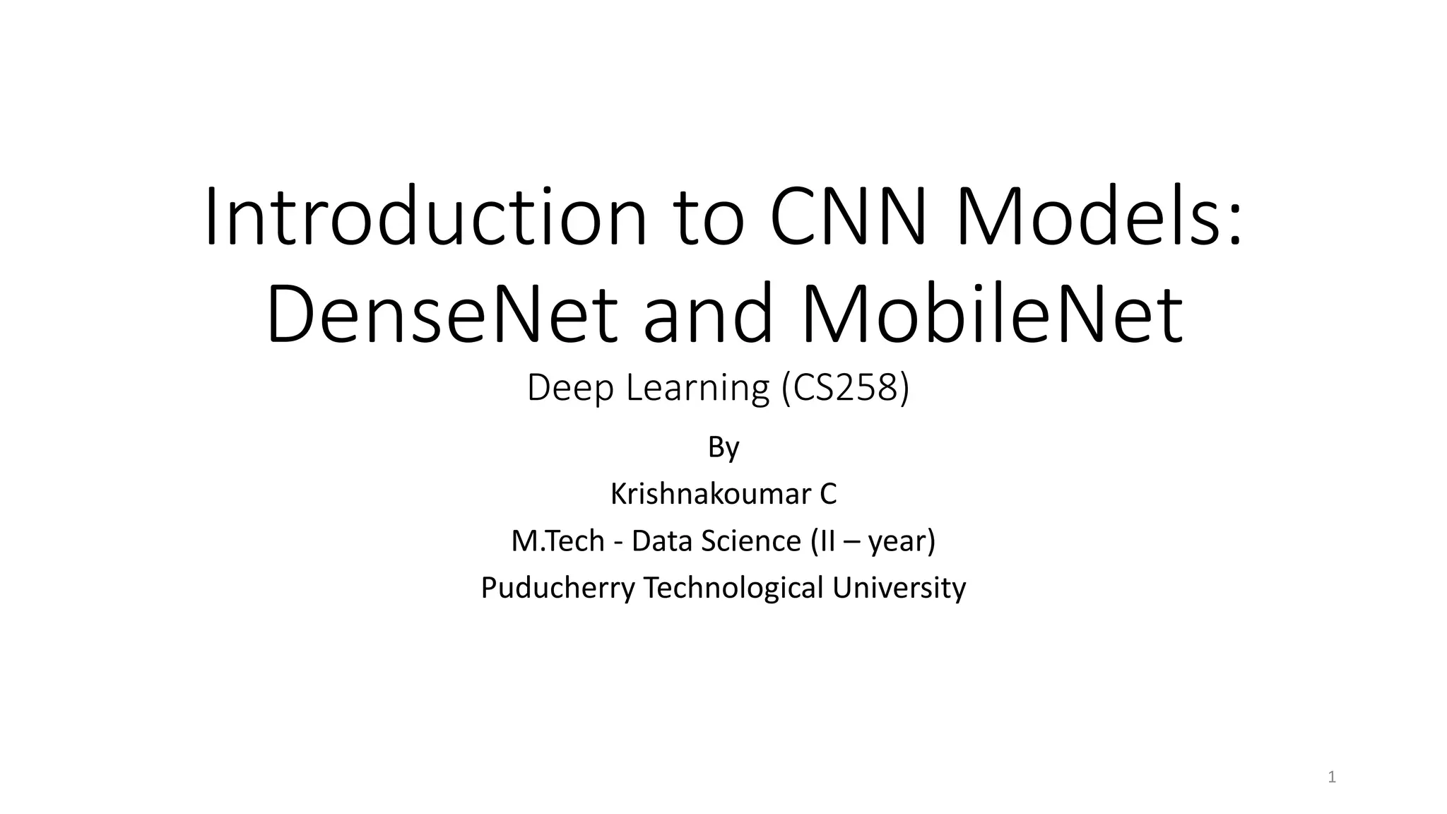Introduction to CNN Models: DenseNet & MobileNet | PPTX