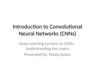 CNN_Presentation to learn the basics of CNN Model.pptx