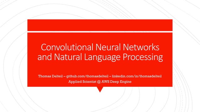 Convolutional Neural Networks and Natural Language Processing | PPT