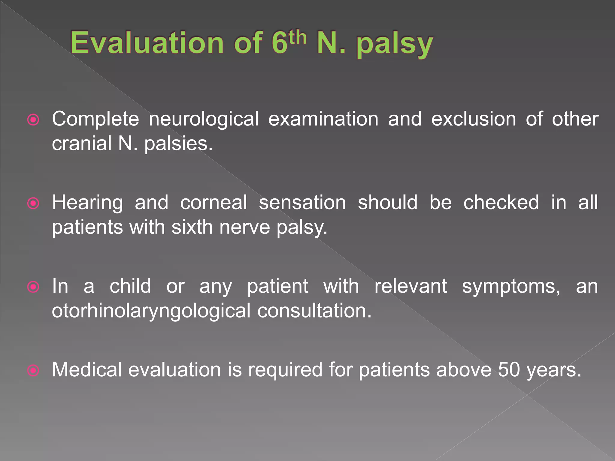 3rd, 4th, & 6th cranial nerve palsy | PPTX