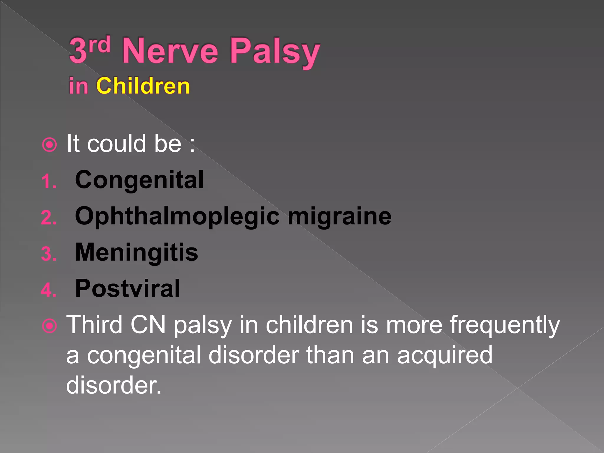 3rd, 4th, & 6th cranial nerve palsy | PPTX