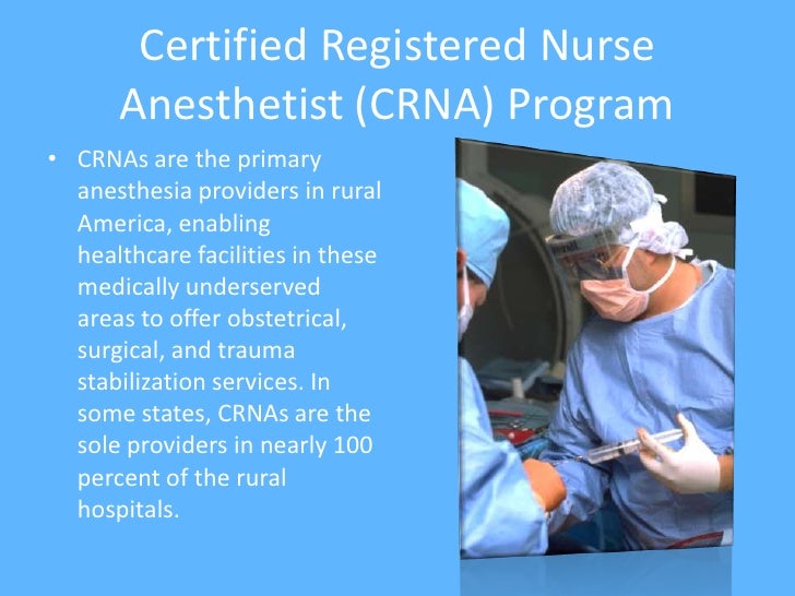 Certified Registered Nurse Anesthetist Certified Registered Nurse Anesthetist