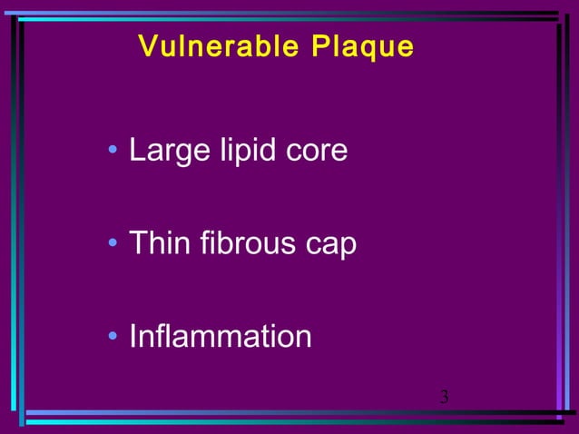 Visualization of atherosclerotic vulnerable plaque | PPT
