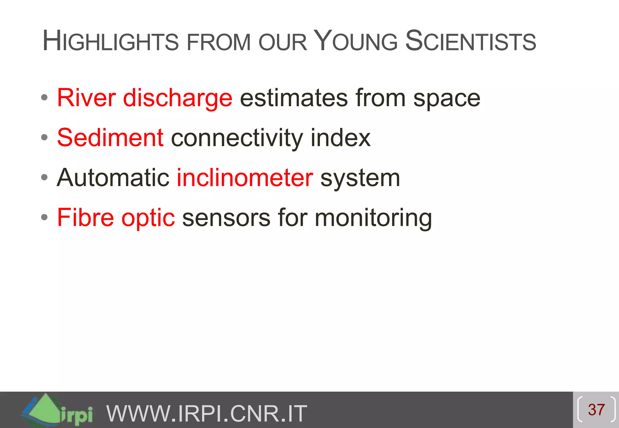Presentation of the Research Institute for Geo-Hydrological Protection ...
