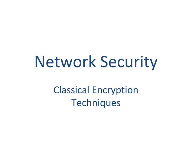 Classical Encryption Techniques in Network Security | PPT