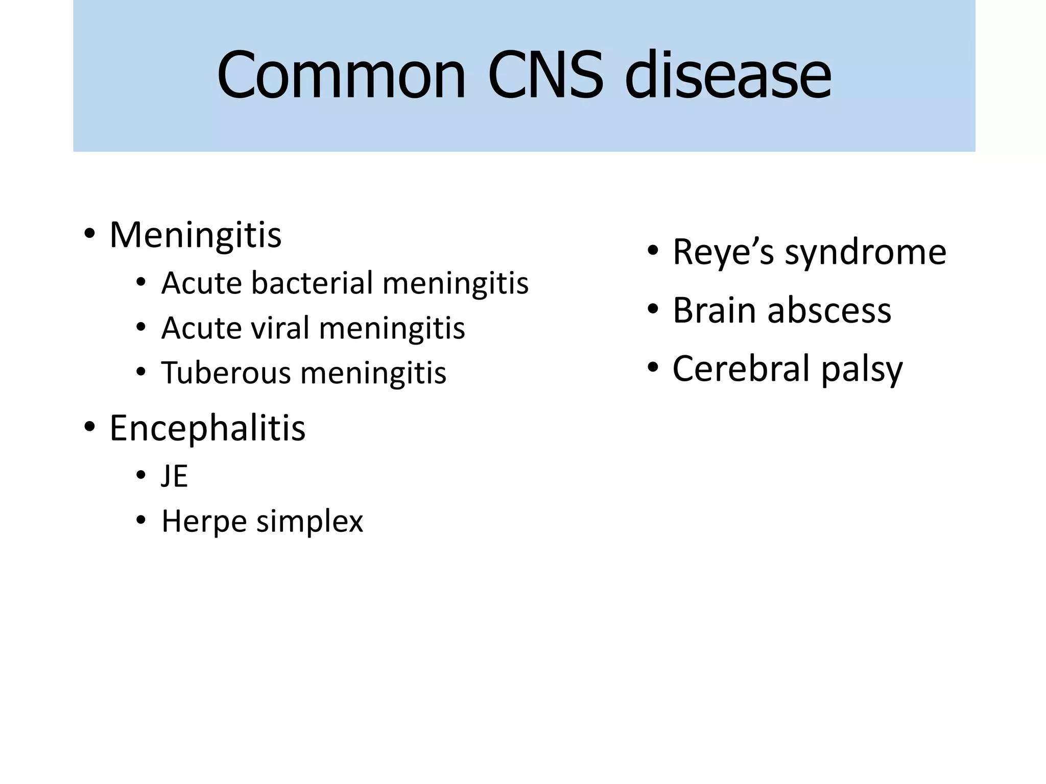 common CNS disease in pediatric | PPTX