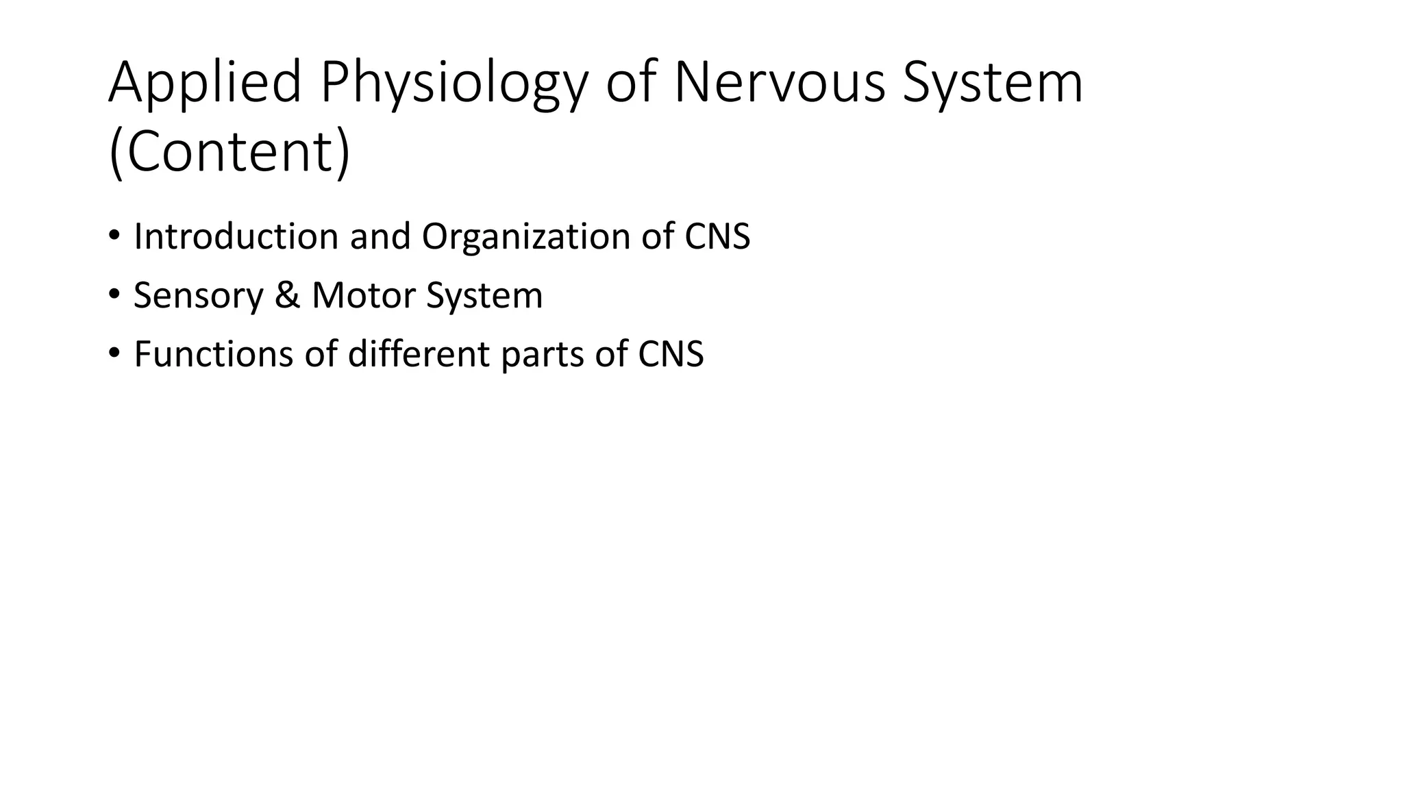 CNS - Introduction and Organisation Lecture 1.pptx