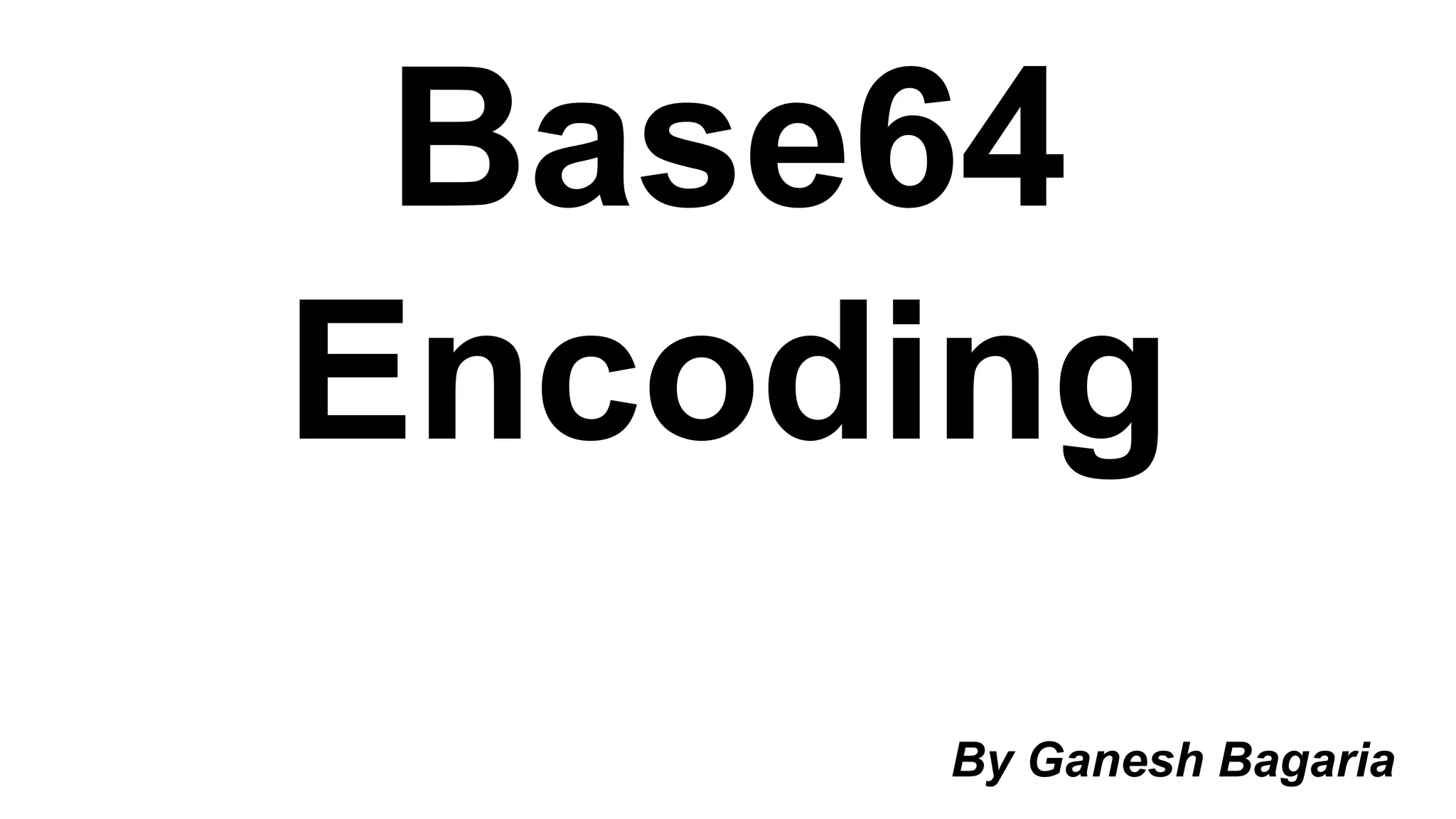 Base-64 Presentation | PPTX
