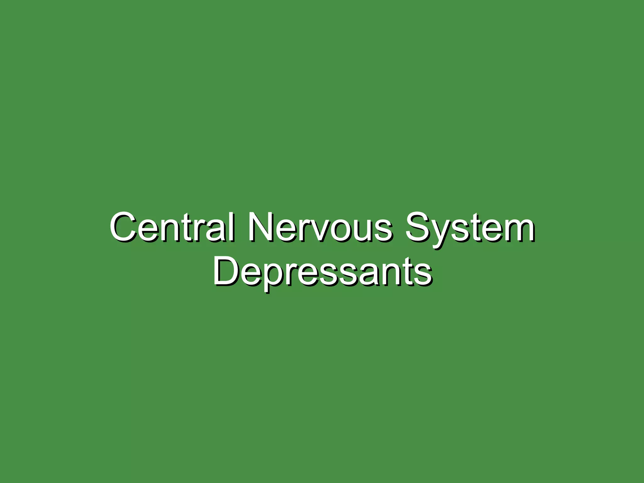 Cns depressants | PPT