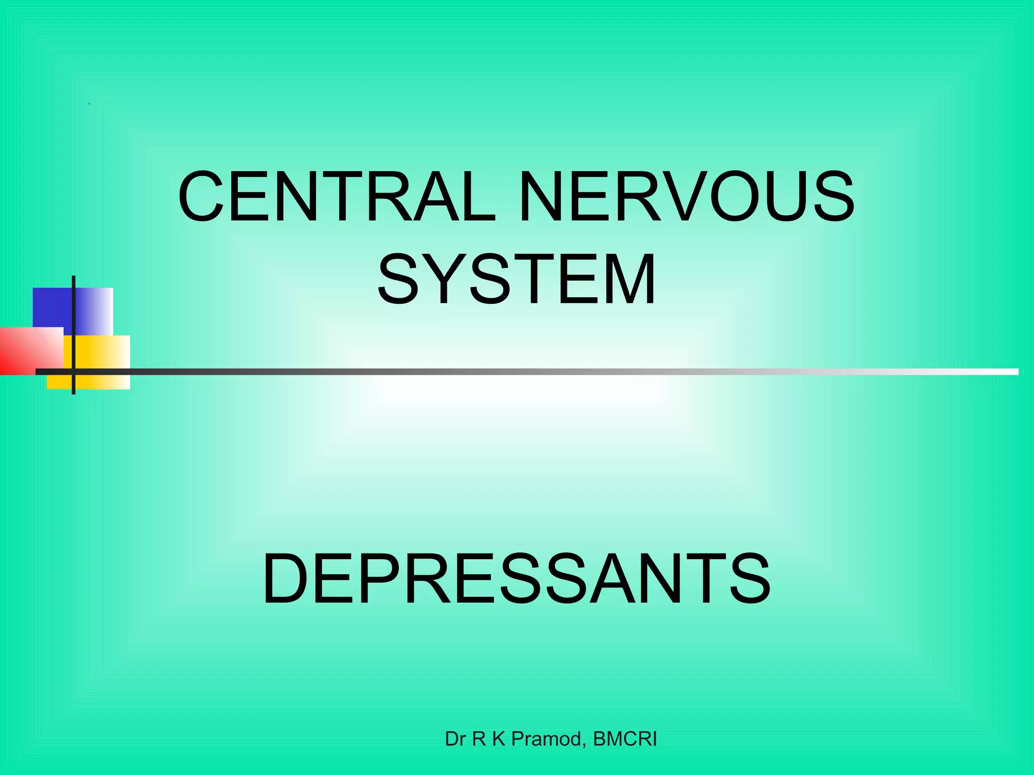 CNS Depressants | PPT