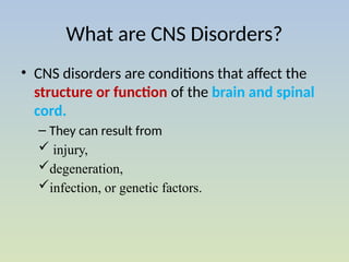 Disorders of Central Nervous System (CNS) | PPTX