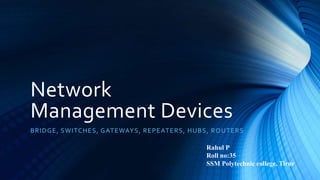 Network Management Devices | PPT
