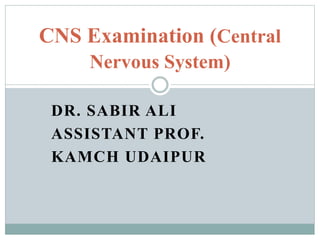 CNS examination.pptx