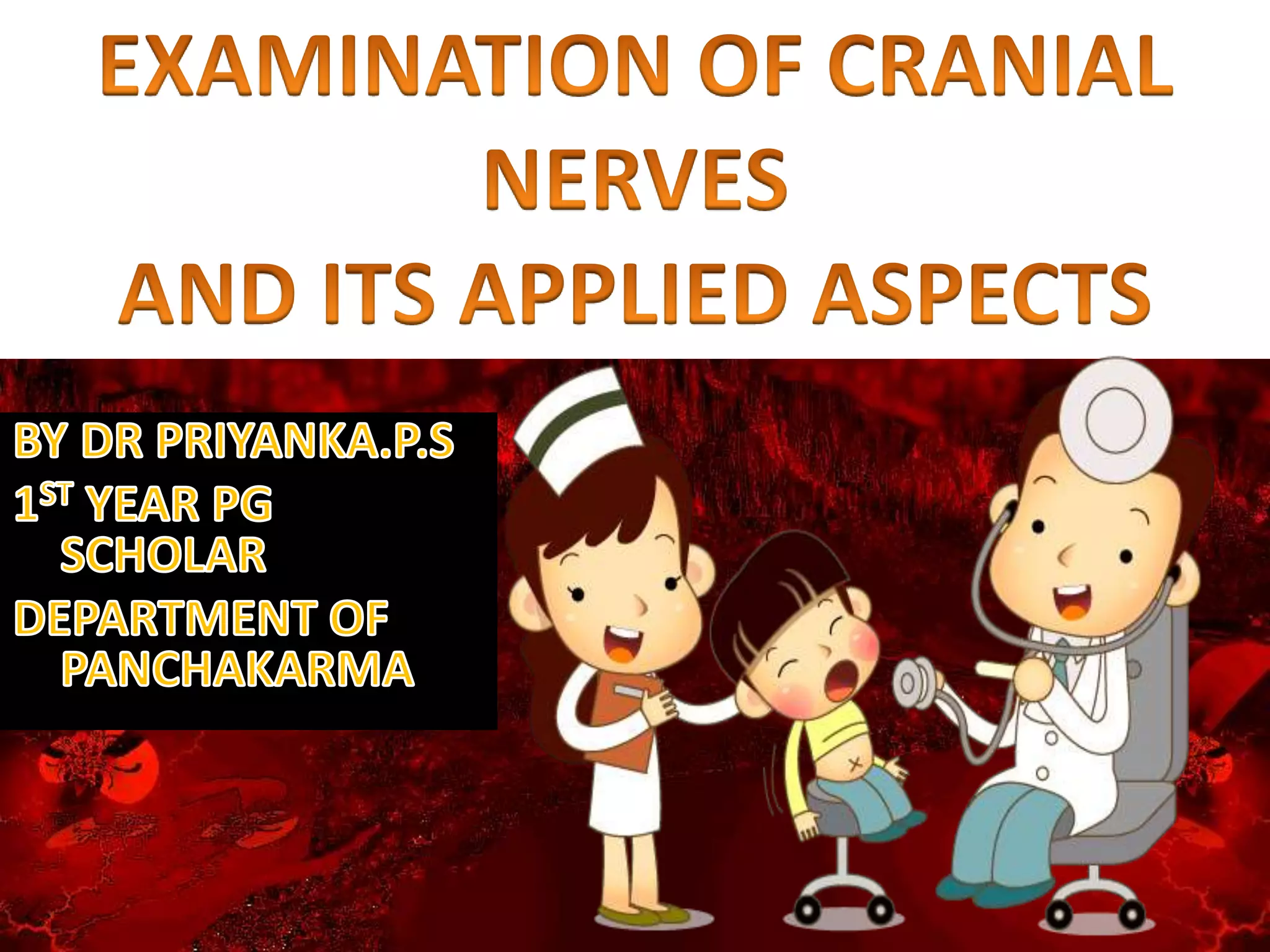 Cns examination and its interpretation | PPTX