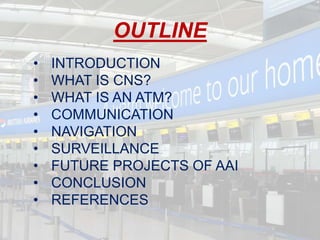 Cns for air traffic management | PPTX