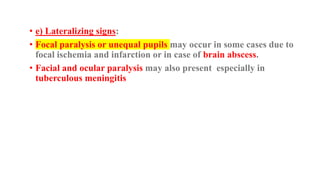 C.N.S infection , meningitis or encephalitis | PPT