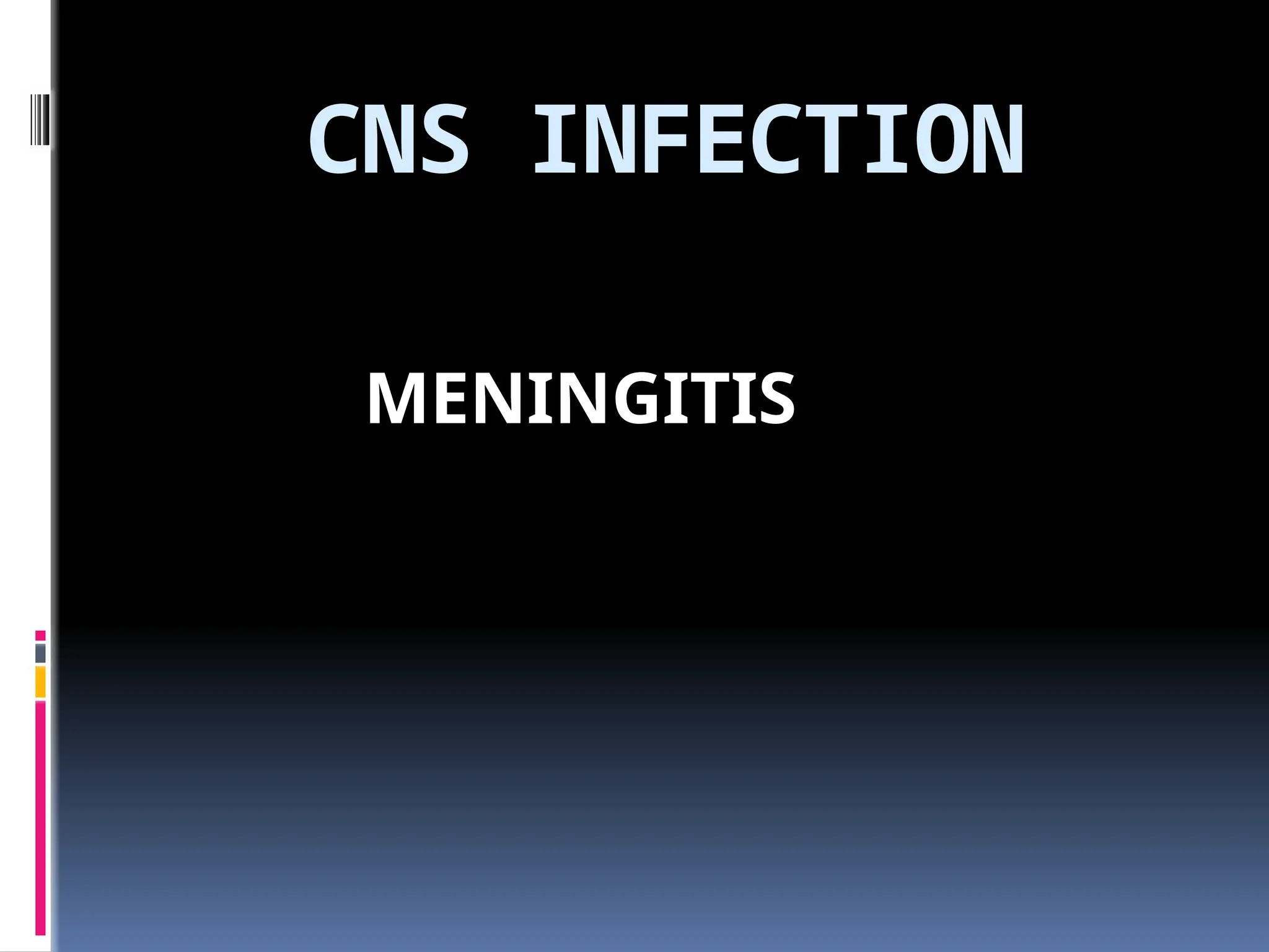 CT HEAD FOR DIAGNOSIS OF COMMON CNS INFECTIONS | PPTX