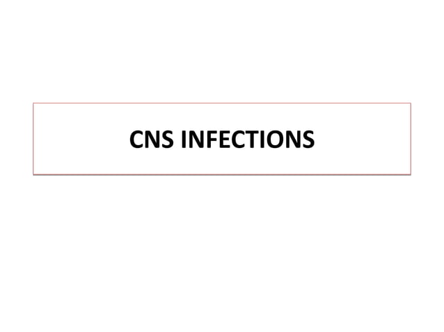 Cns infections | PPT