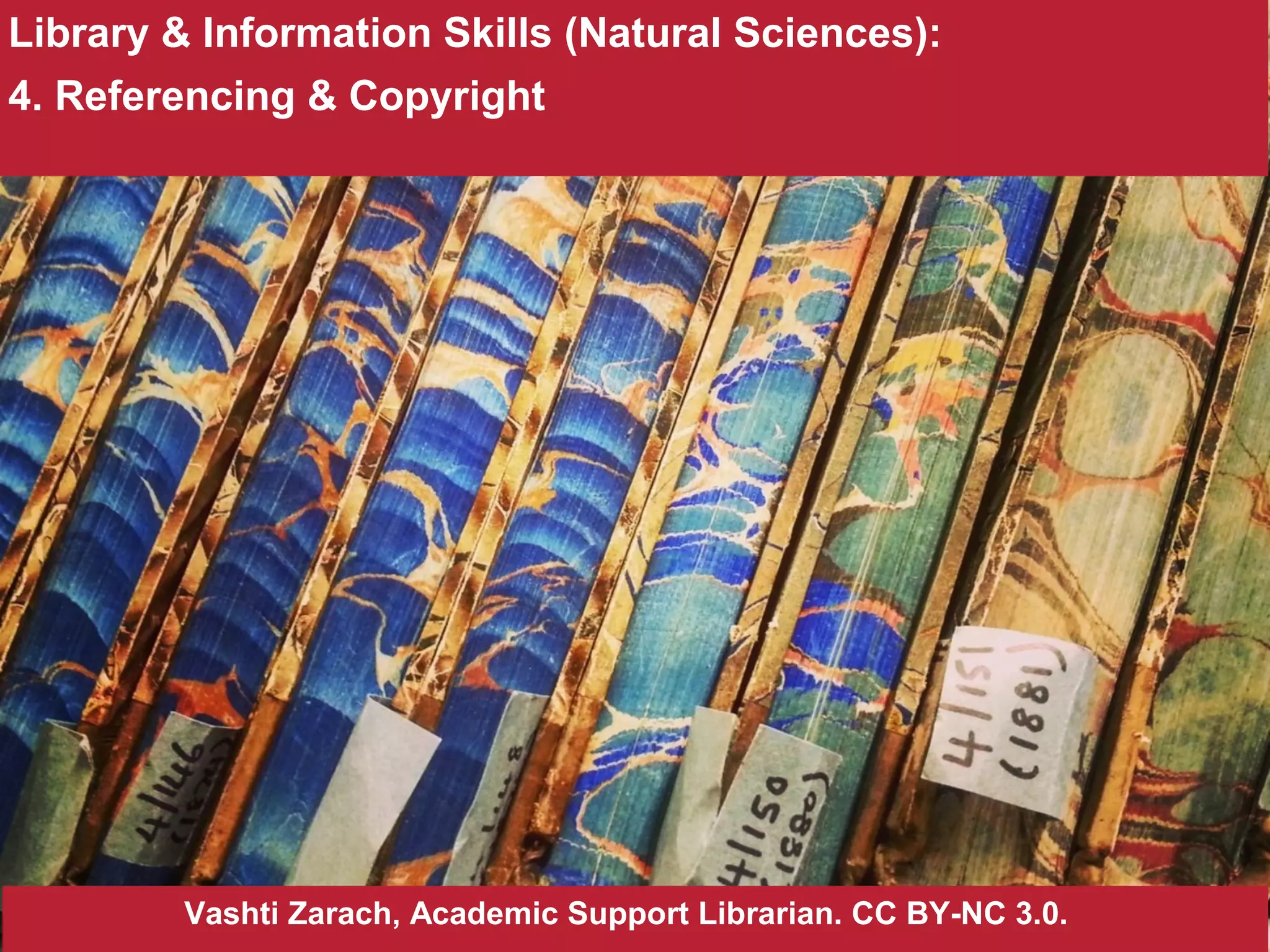 Information Skills: 5. Referencing & Copyright (Natural Sciences, Bangor University) | PPT