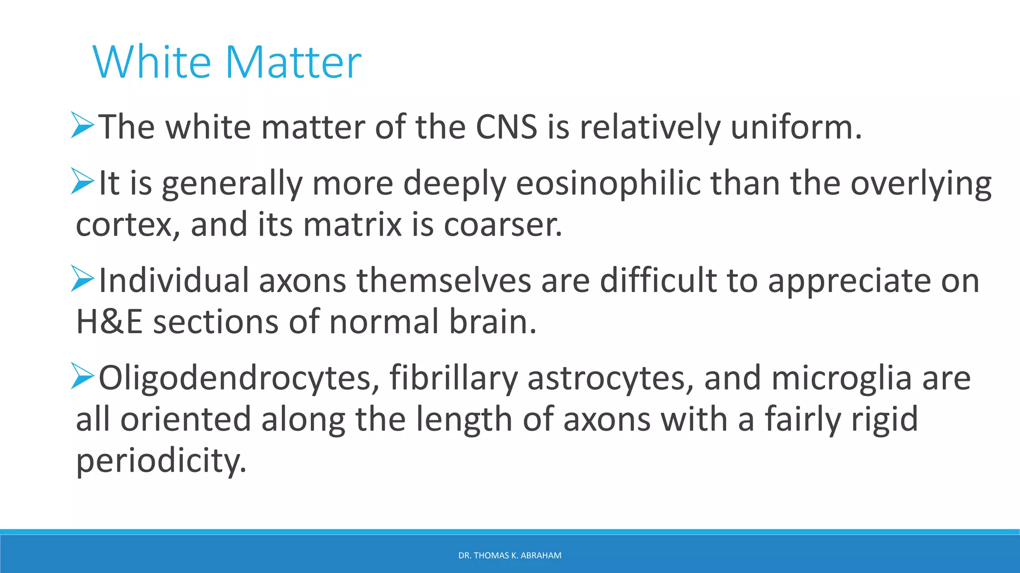 CNS normal histology | PPTX