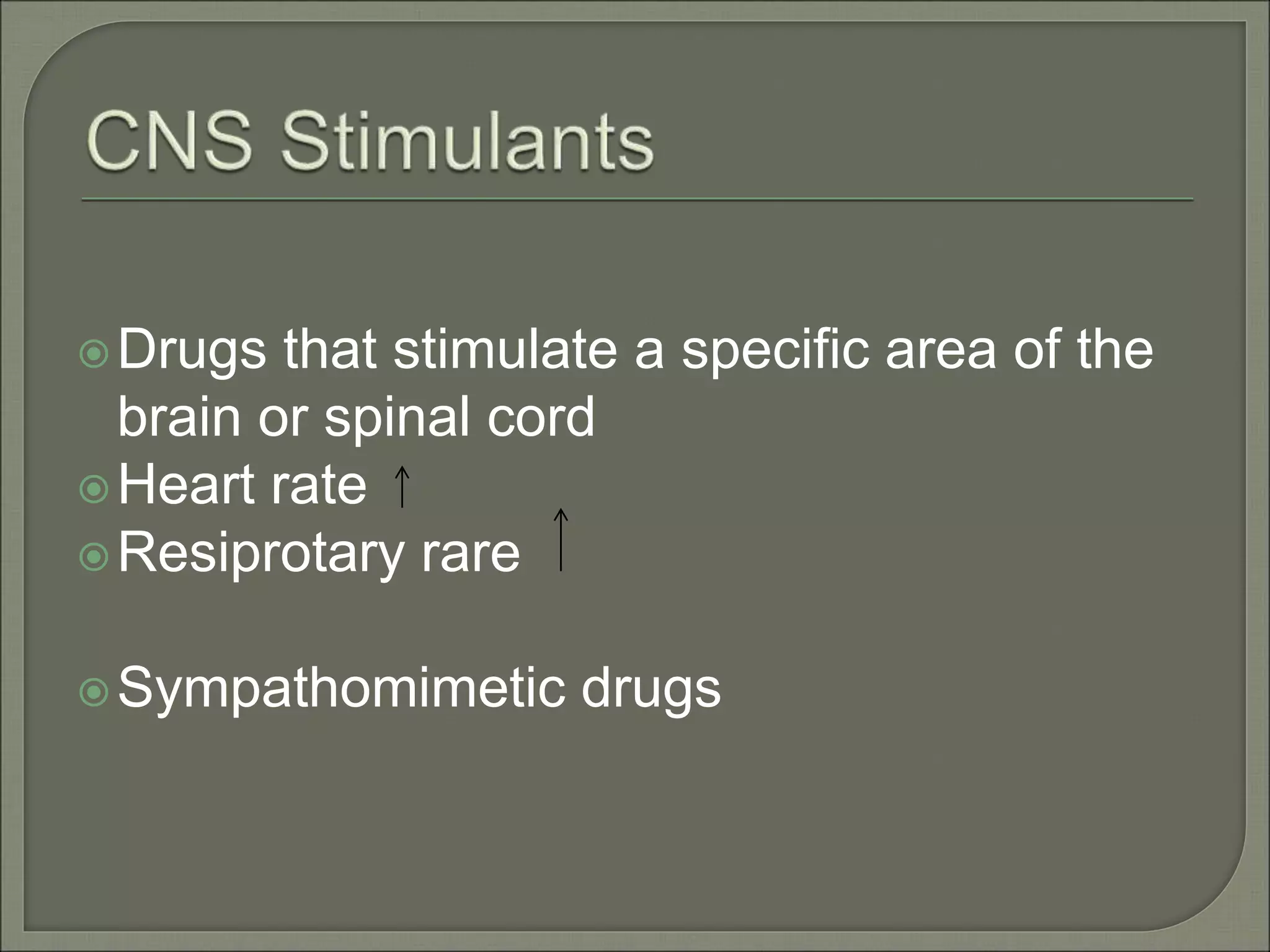 Cns stimulants | PPT