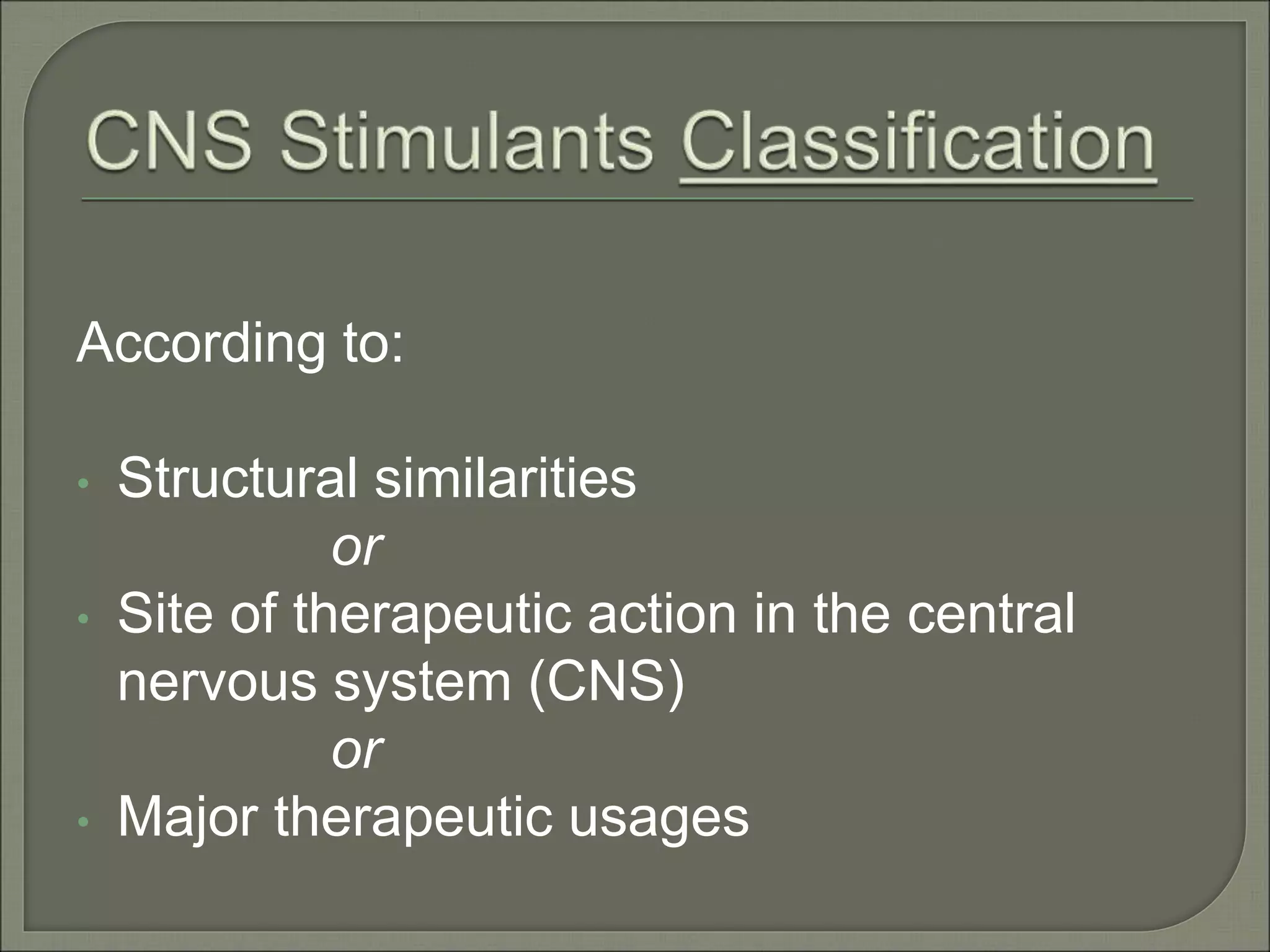 Cns stimulants | PPT