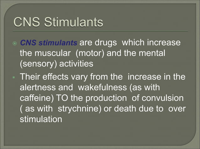 Cns stimulants | PPT