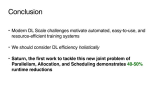 Saturn: Joint Optimization for Large-Model Deep Learning | PPT