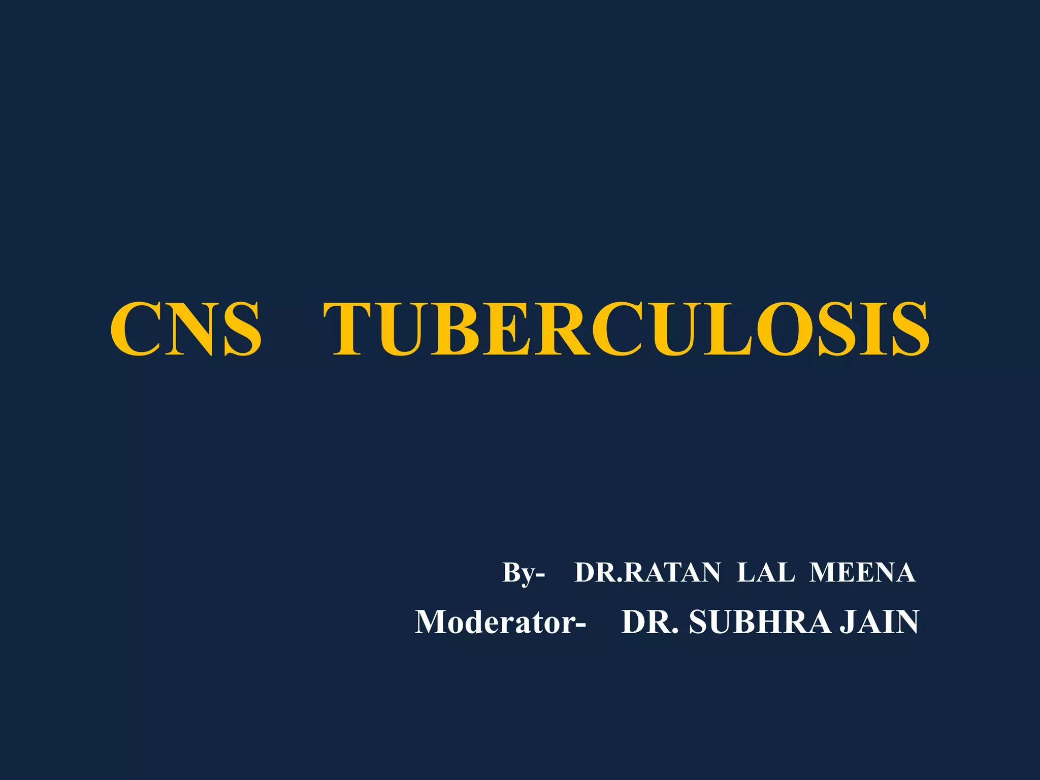 Cns tuberculosis (tbm) | PPTX | Brain and Nervous System Disorders ...