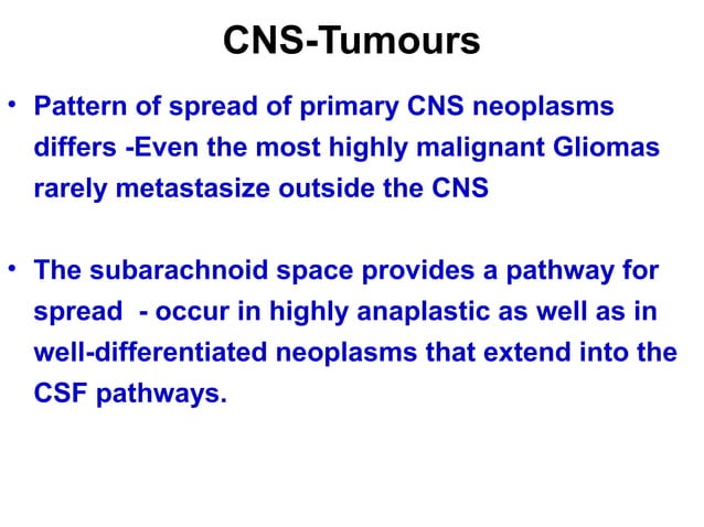 Cns tumors | PPT | Brain and Nervous System Disorders | Diseases and Conditions