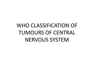 Cns tumours | PPT