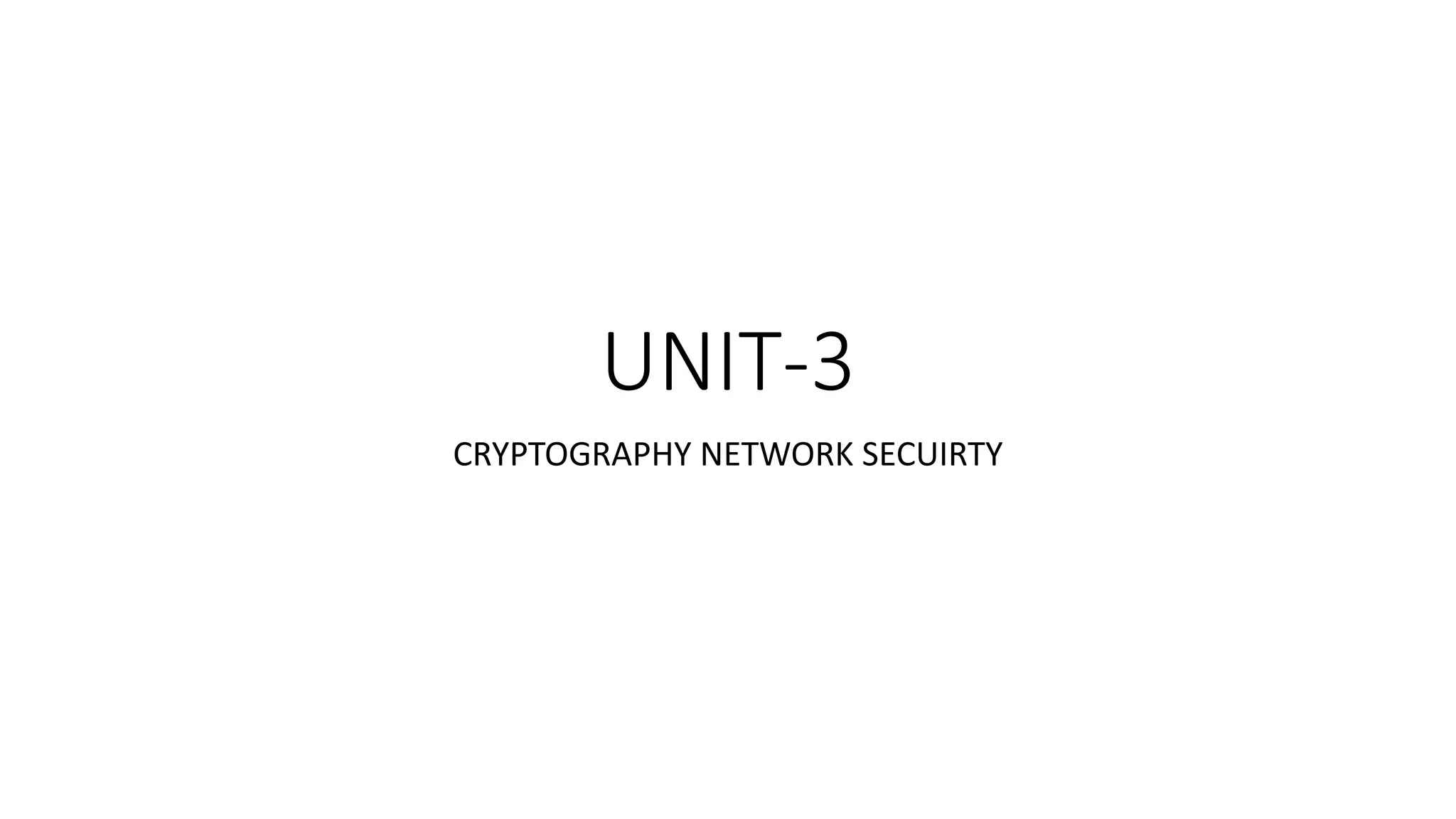 Cyptography and network security unit 3-1 | PPTX