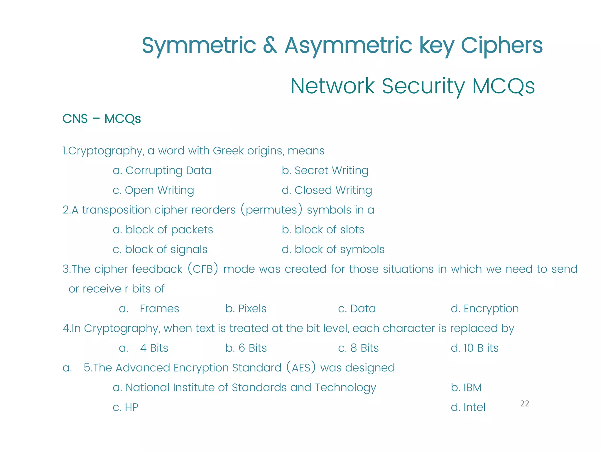 Cryptography And Netwok Security Symmetric Key Ciphers Ppt