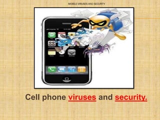 cell phone viruses and security | PPTX