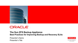 The Sun ZFS Backup Appliance | PPT